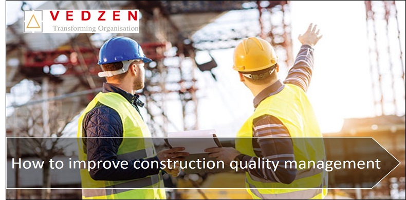 Quality management in construction: What you need to know